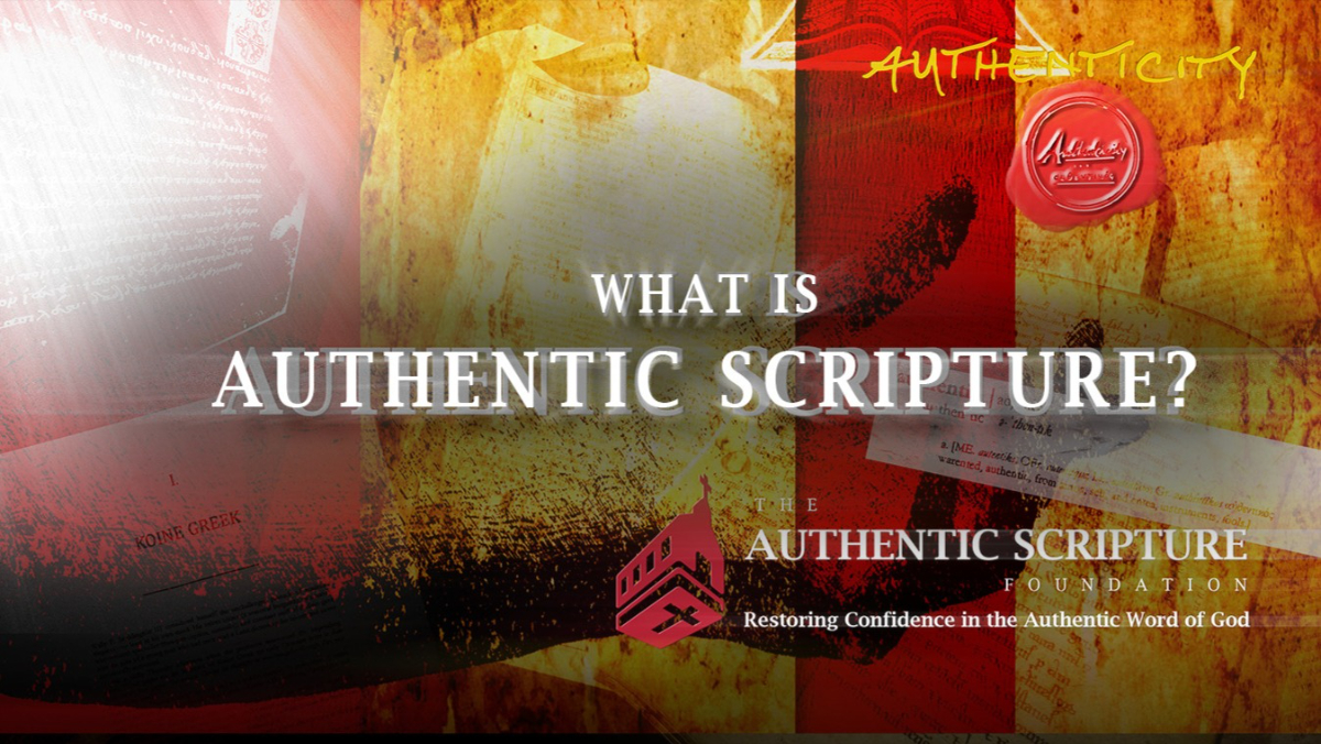What Is Authentic Scripture?